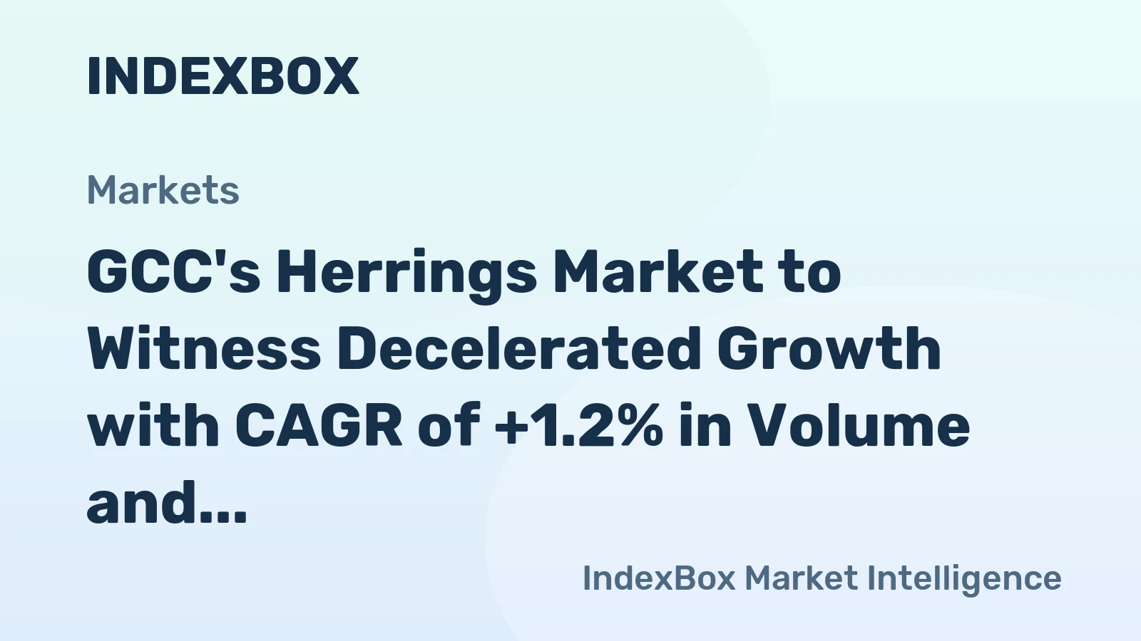 GCC's Herrings Market to Witness Decelerated Growth with CAGR of +1.2% in Volume and -4.6% in Value by 2035