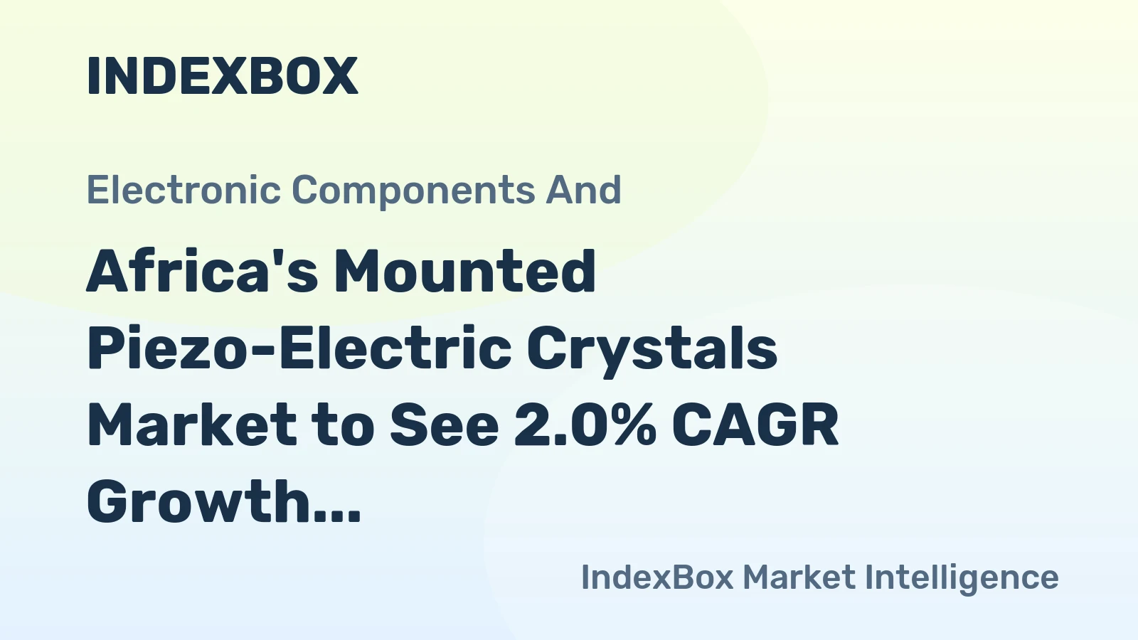 Africa's Mounted Piezo-Electric Crystals Market to See 2.0% CAGR Growth Through 2035