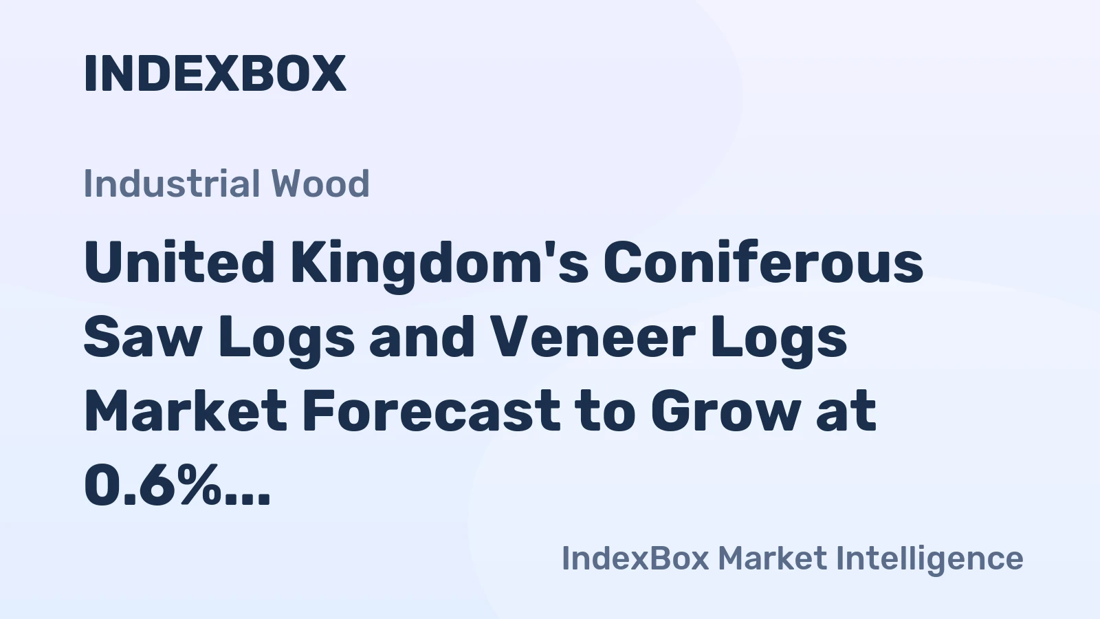 United Kingdom's Coniferous Saw Logs and Veneer Logs Market Forecast to Grow at 0.6% CAGR Through 2035