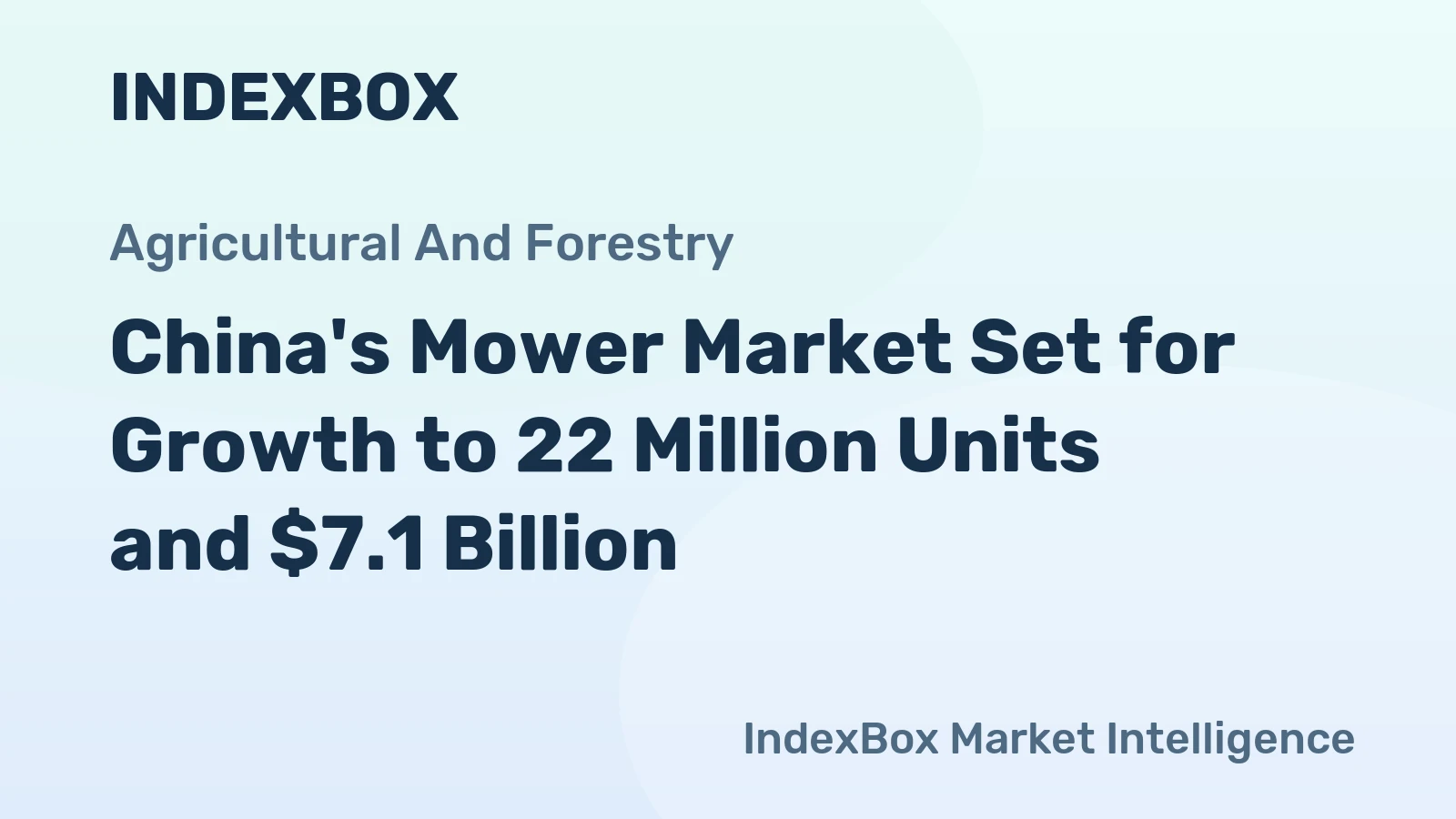 China's Mower Market Set for Growth to 22 Million Units and $7.1 Billion