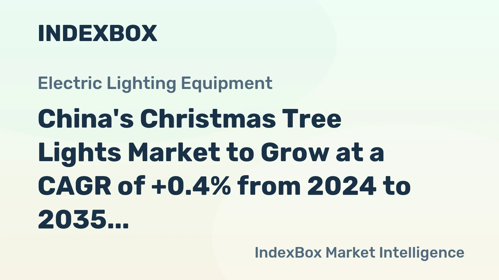 China's Christmas Tree Lights Market to Grow at a CAGR of +0.4% from 2024 to 2035, Reaching 305M Units by 2035