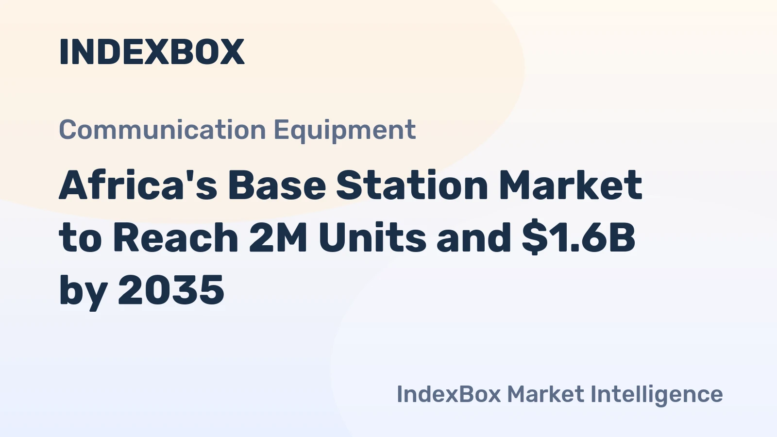 Africa's Base Station Market to Reach 2M Units and $1.6B by 2035