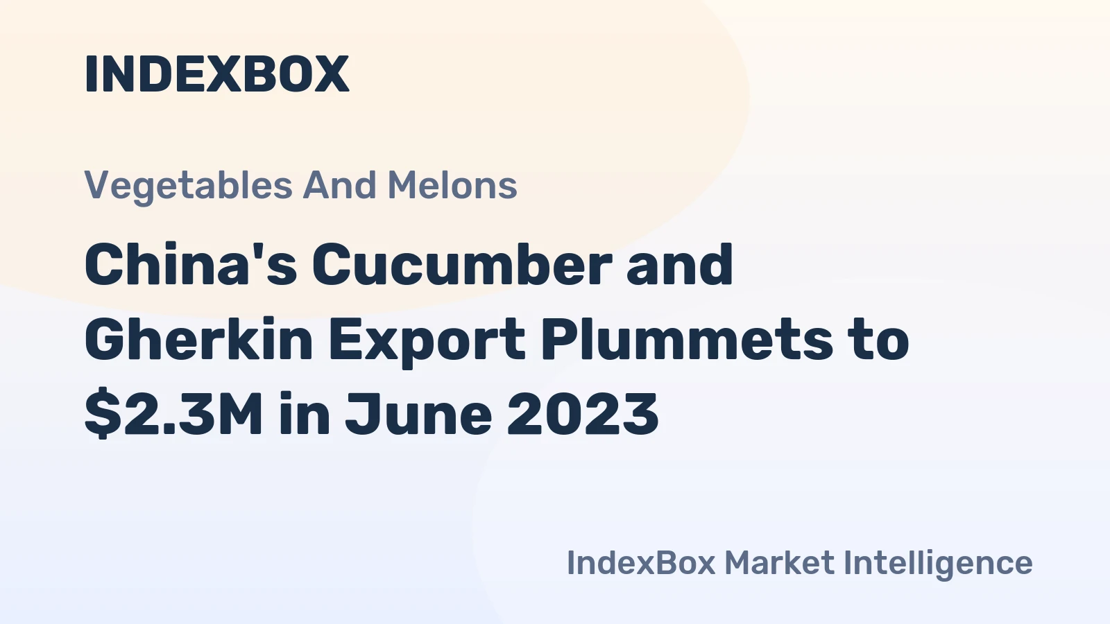 China's Cucumber and Gherkin Export Plummets to $2.3M in June 2023