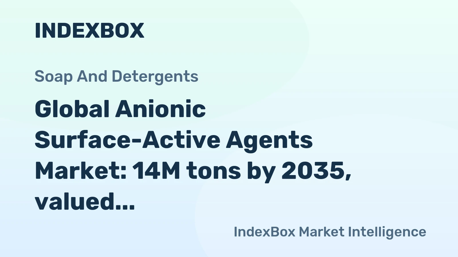 Global Anionic Surface-Active Agents Market: 14M tons by 2035, valued at $27B