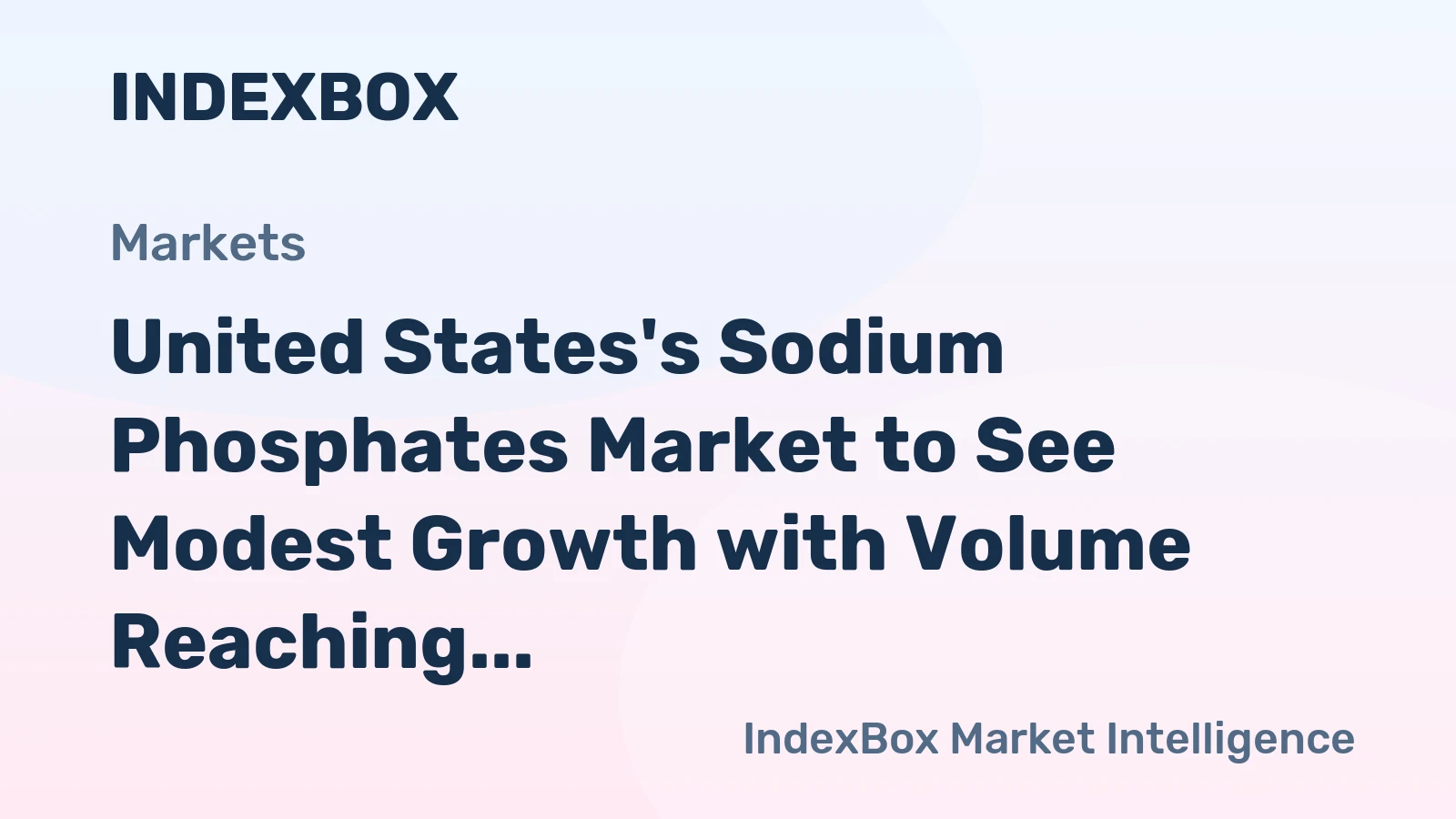 United States's Sodium Phosphates Market to See Modest Growth with Volume Reaching 4.5K Tons and Value Reaching $12M by 2035