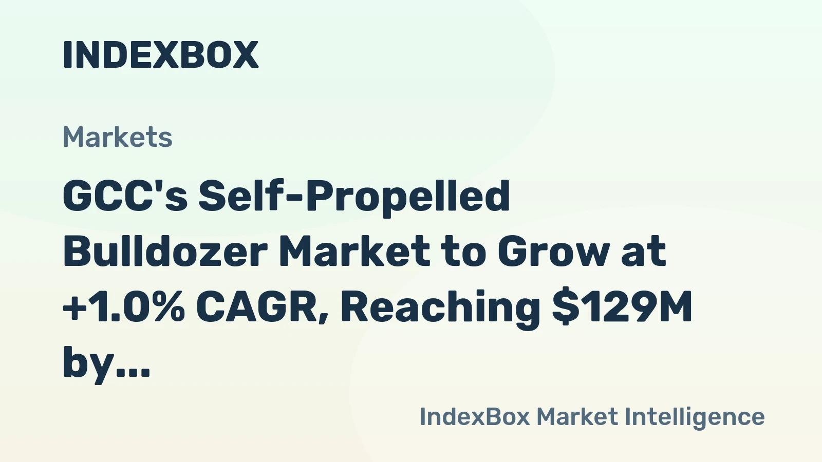 GCC's Self-Propelled Bulldozer Market to Grow at +1.0% CAGR, Reaching $129M by 2035