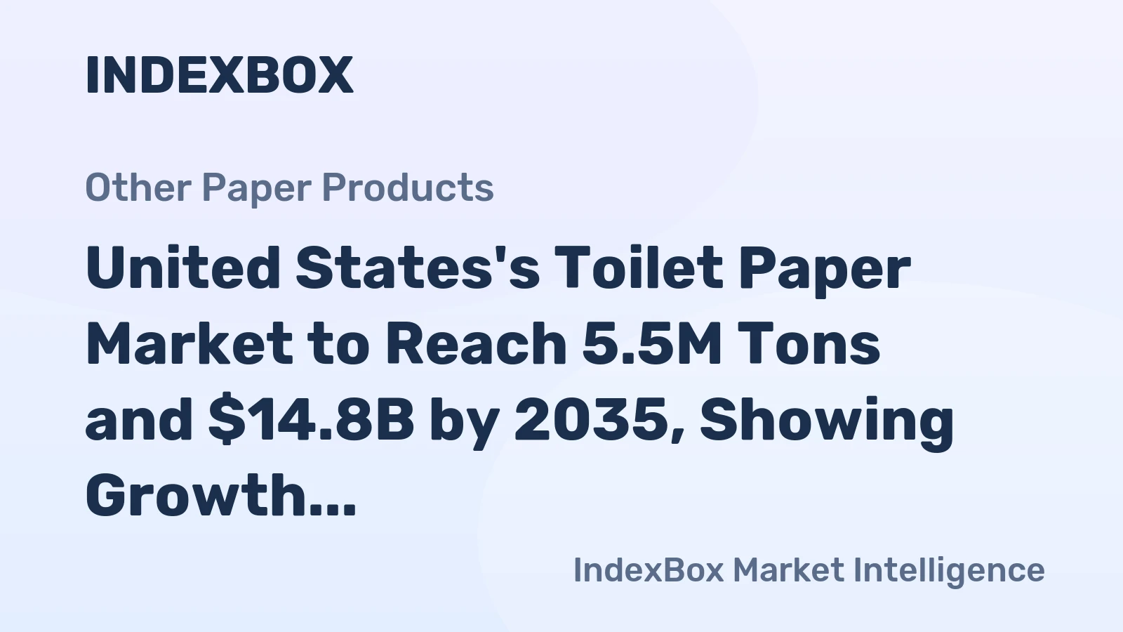 United States's Toilet Paper Market to Reach 5.5M Tons and $14.8B by 2035, Showing Growth Despite Decelerating Performance