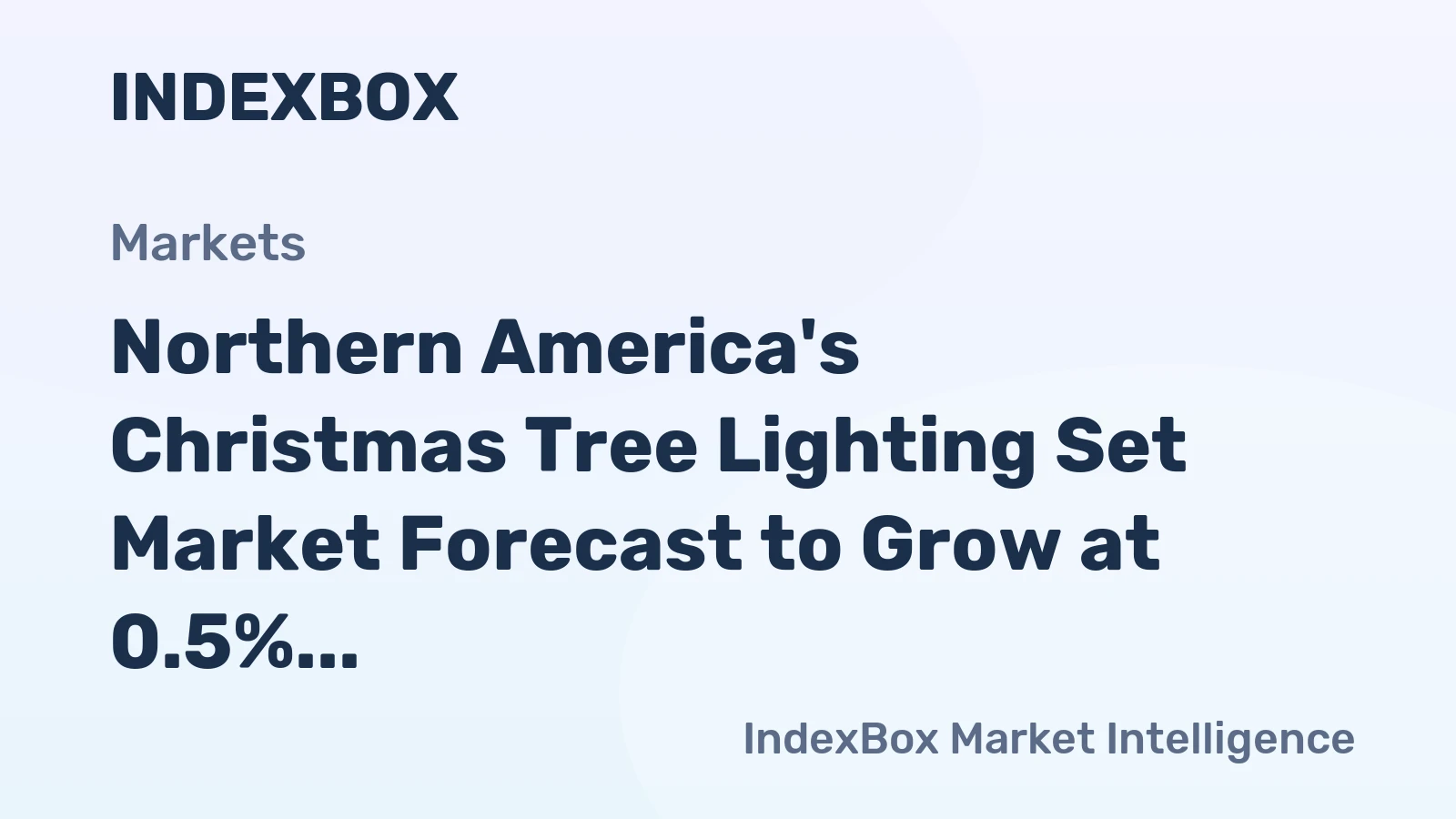 Northern America's Christmas Tree Lighting Set Market Forecast to Grow at 0.5% CAGR Through 2035
