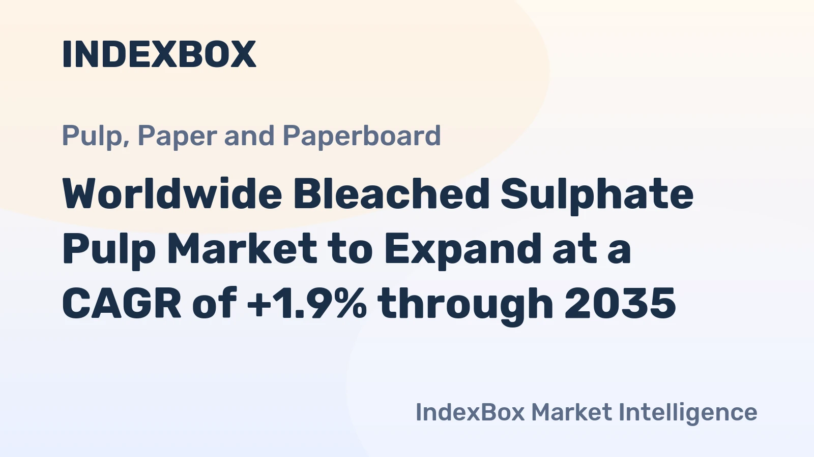 Worldwide Bleached Sulphate Pulp Market to Expand at a CAGR of +1.9% through 2035