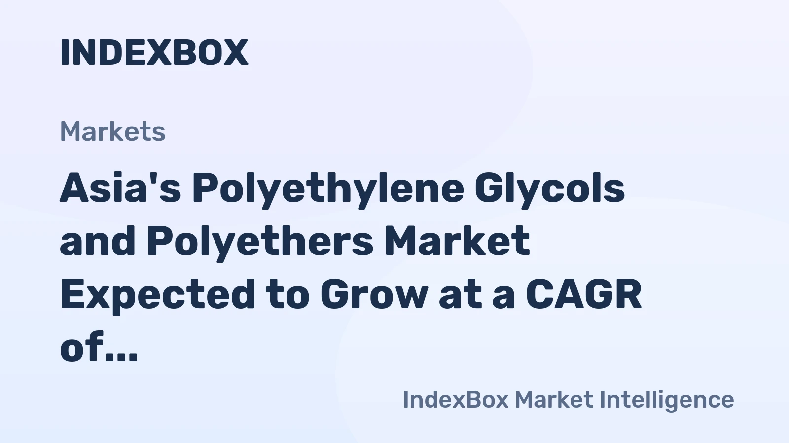 Asia's Polyethylene Glycols and Polyethers Market Expected to Grow at a CAGR of +1.9% through 2035, Reaching $35B in Value
