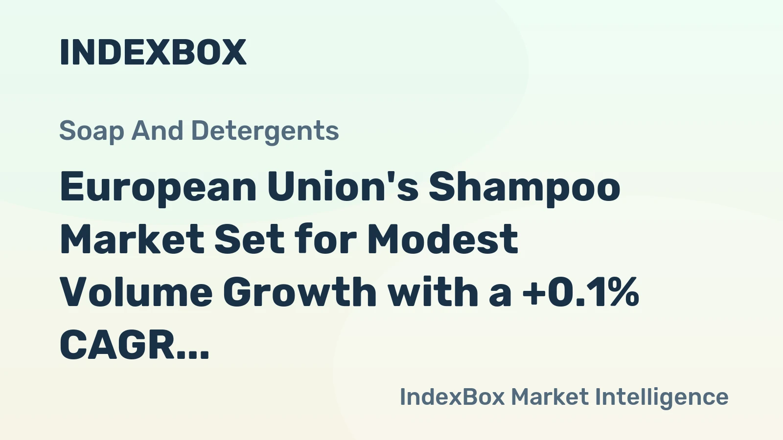 European Union's Shampoo Market Set for Modest Volume Growth with a +0.1% CAGR Through 2035