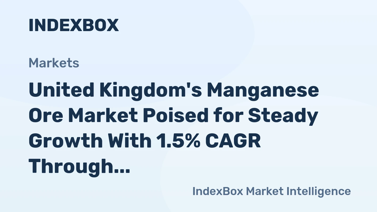 United Kingdom's Manganese Ore Market Poised for Steady Growth With 1.5% CAGR Through 2035