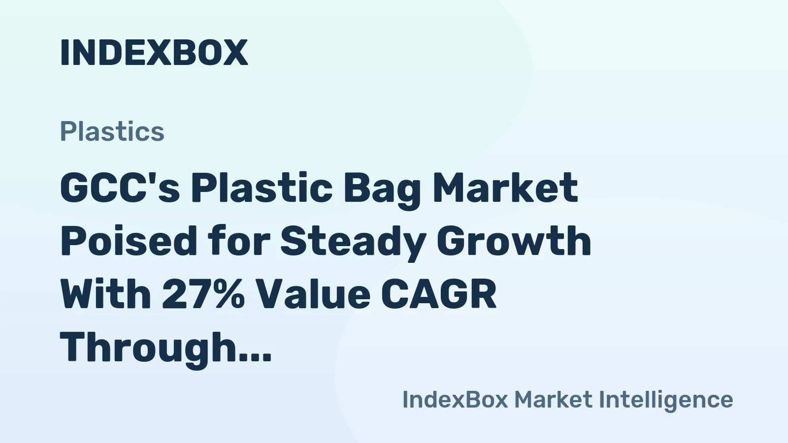 GCC's Plastic Bag Market Poised for Steady Growth With 27% Value CAGR Through 2035