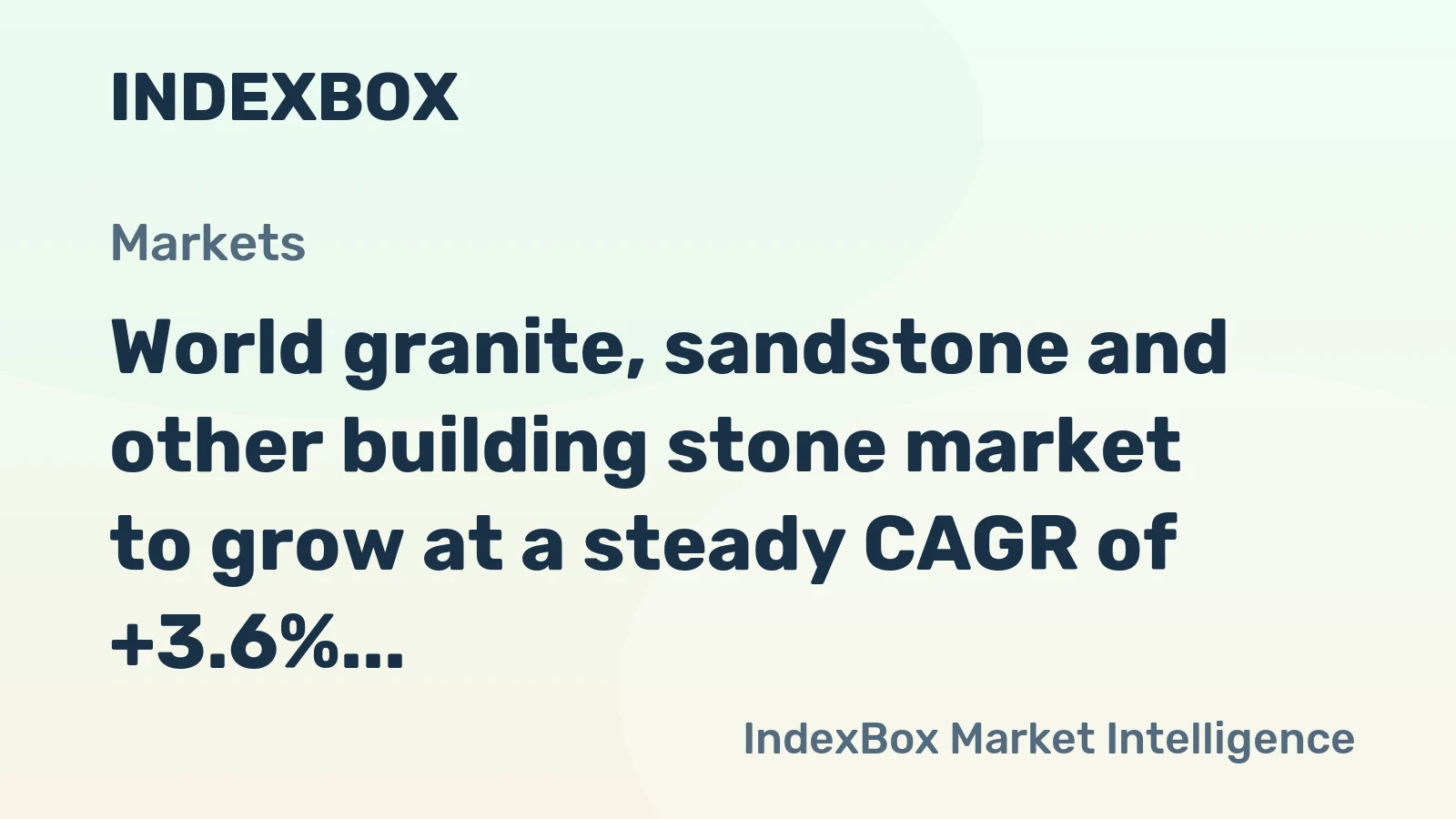 World granite, sandstone and other building stone market to grow at a steady CAGR of +3.6%, reaching $178B by 2035.