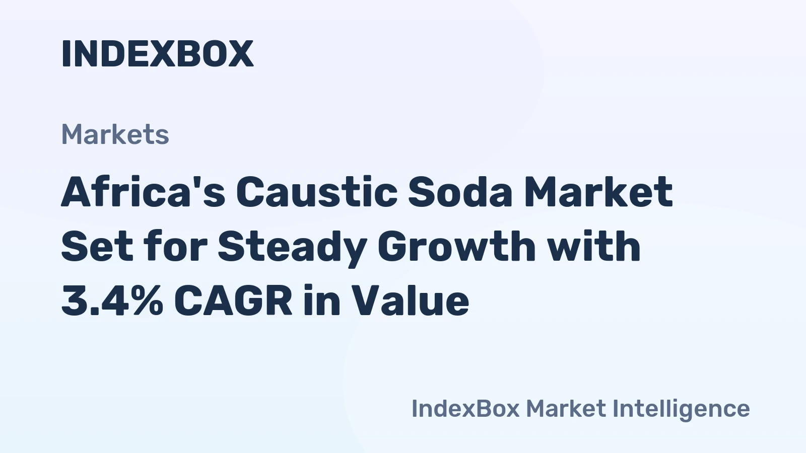 Africa's Caustic Soda Market Set for Steady Growth with 3.4% CAGR in Value