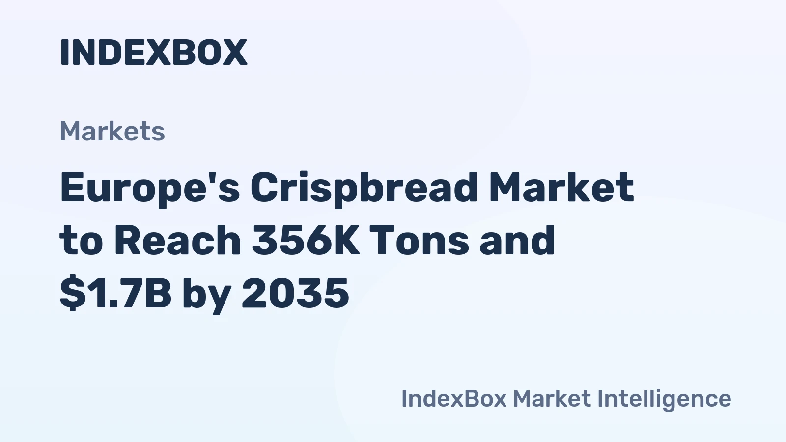 Europe's Crispbread Market to Reach 356K Tons and $1.7B by 2035