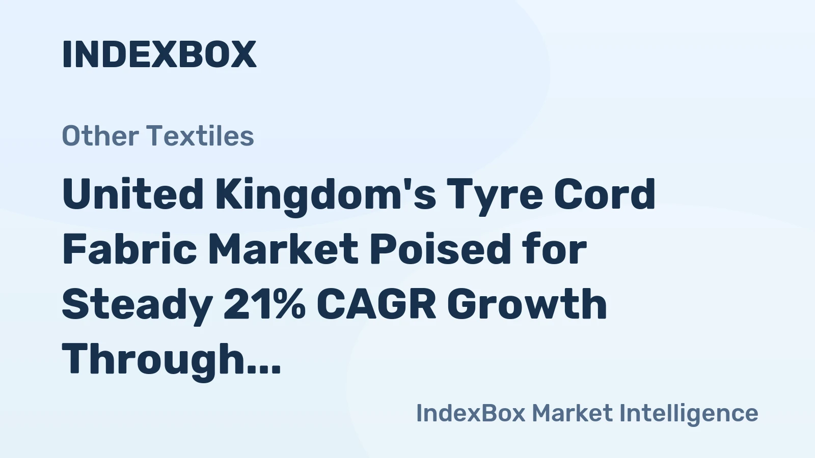 United Kingdom's Tyre Cord Fabric Market Poised for Steady 21% CAGR Growth Through 2035