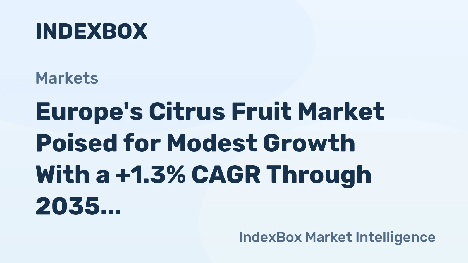 Europe's Citrus Fruit Market Poised for Modest Growth With a +1.3% CAGR Through 2035