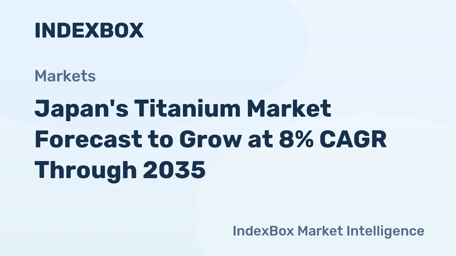 Japan's Titanium Market Forecast to Grow at 8% CAGR Through 2035