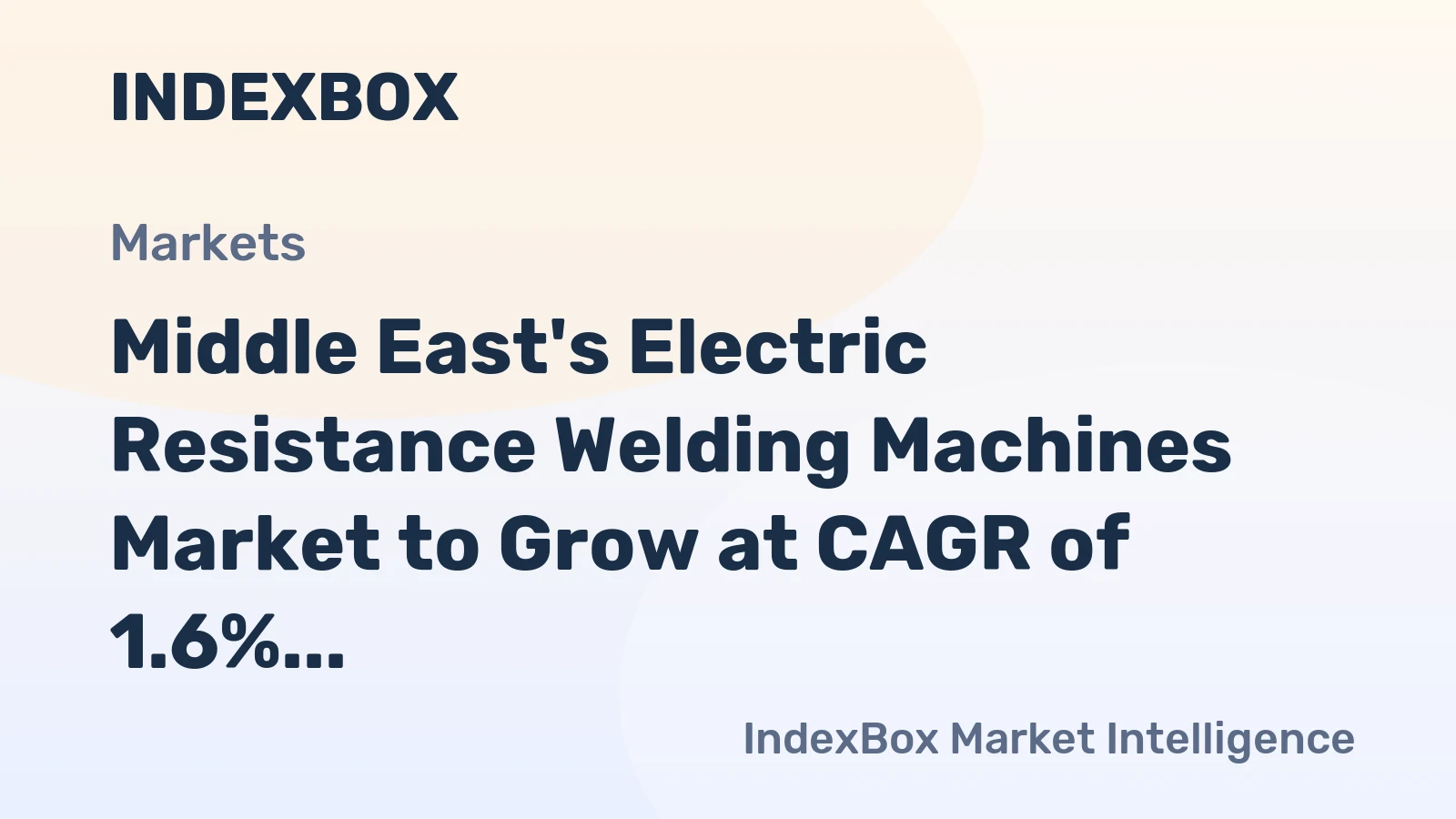 Middle East's Electric Resistance Welding Machines Market to Grow at CAGR of 1.6% Over Next Decade