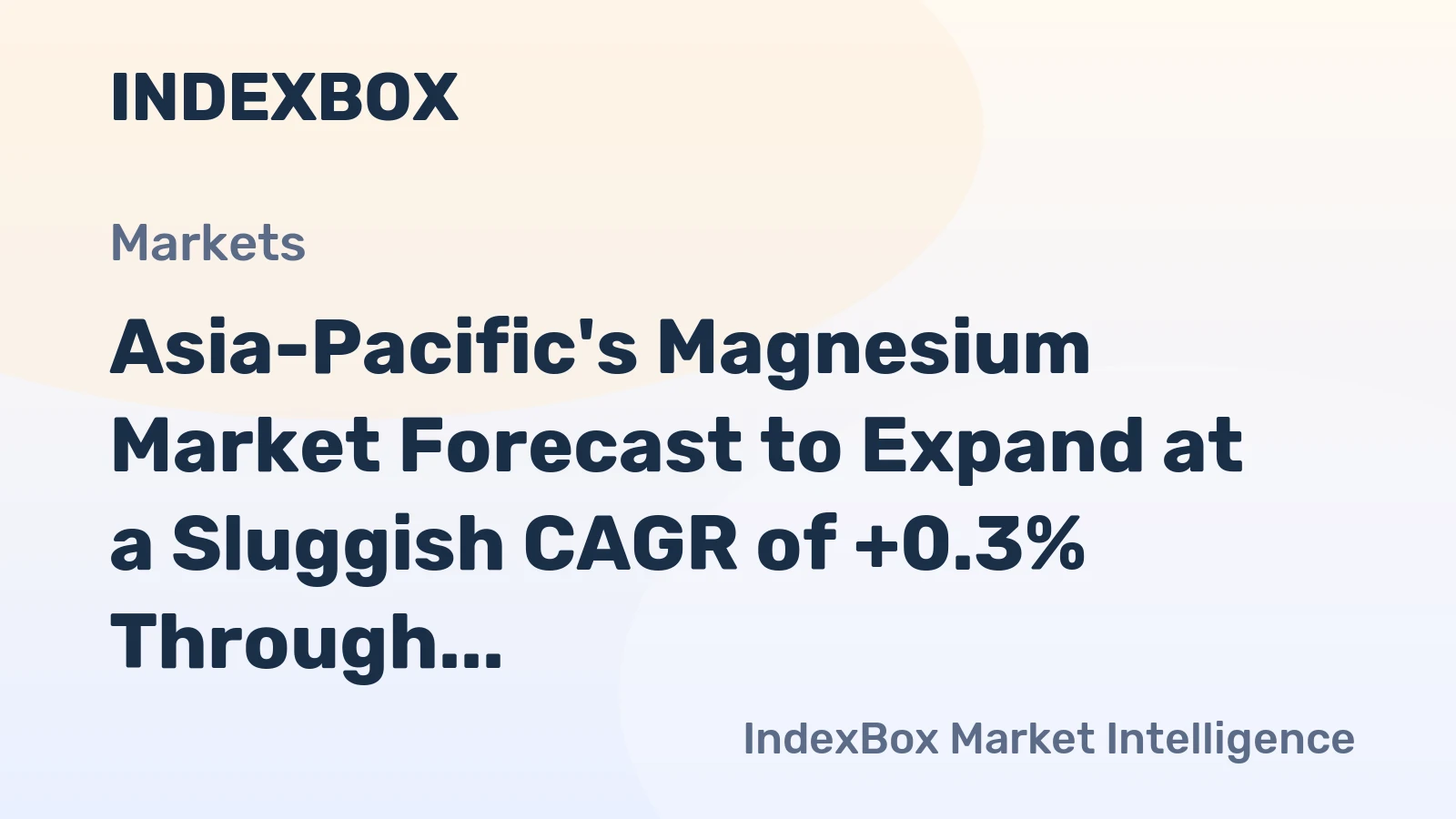 Asia-Pacific's Magnesium Market Forecast to Expand at a Sluggish CAGR of +0.3% Through 2035