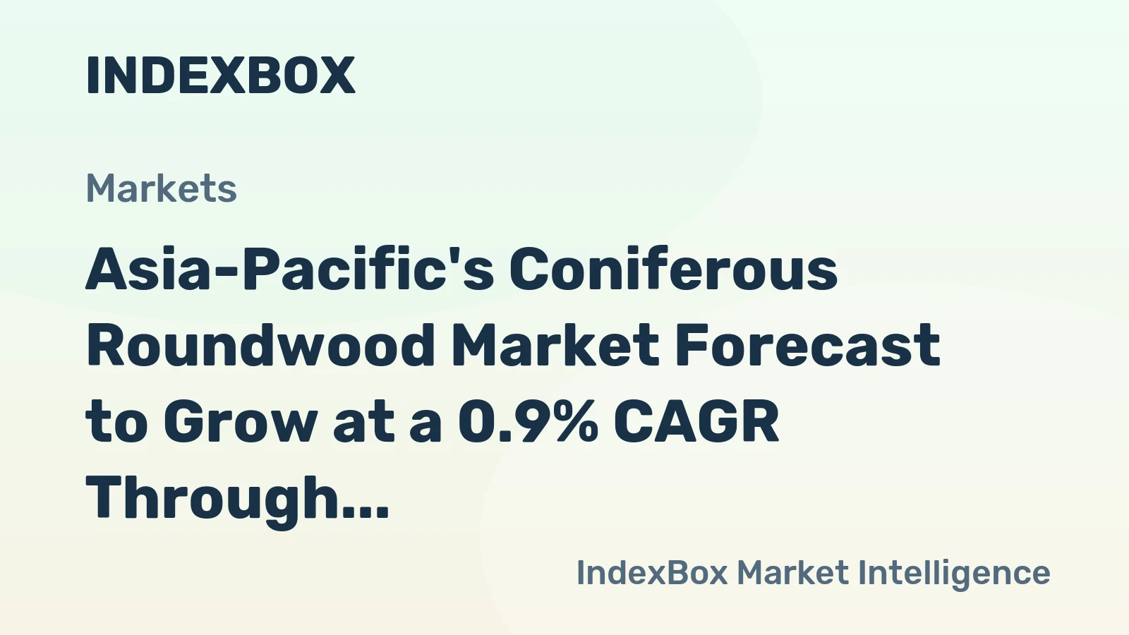 Asia-Pacific's Coniferous Roundwood Market Forecast to Grow at a 0.9% CAGR Through 2035