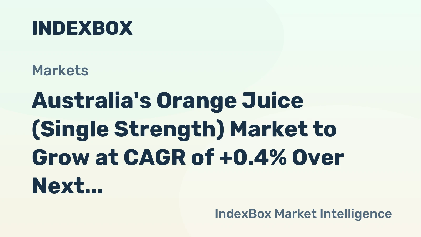 Australia's Orange Juice (Single Strength) Market to Grow at CAGR of +0.4% Over Next Decade