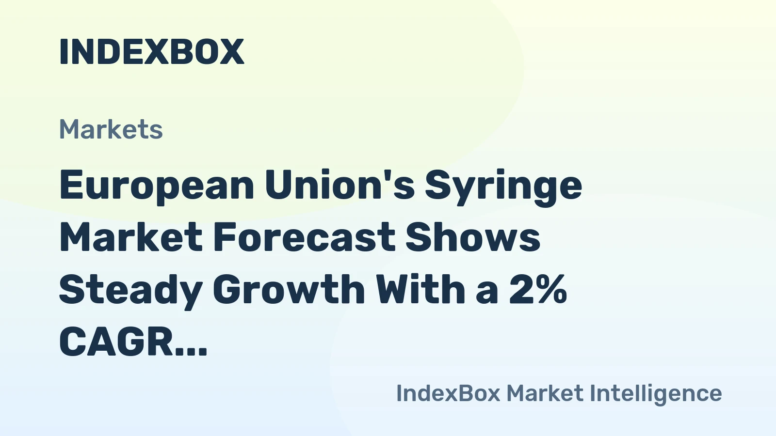 European Union's Syringe Market Forecast Shows Steady Growth With a 2% CAGR in Value