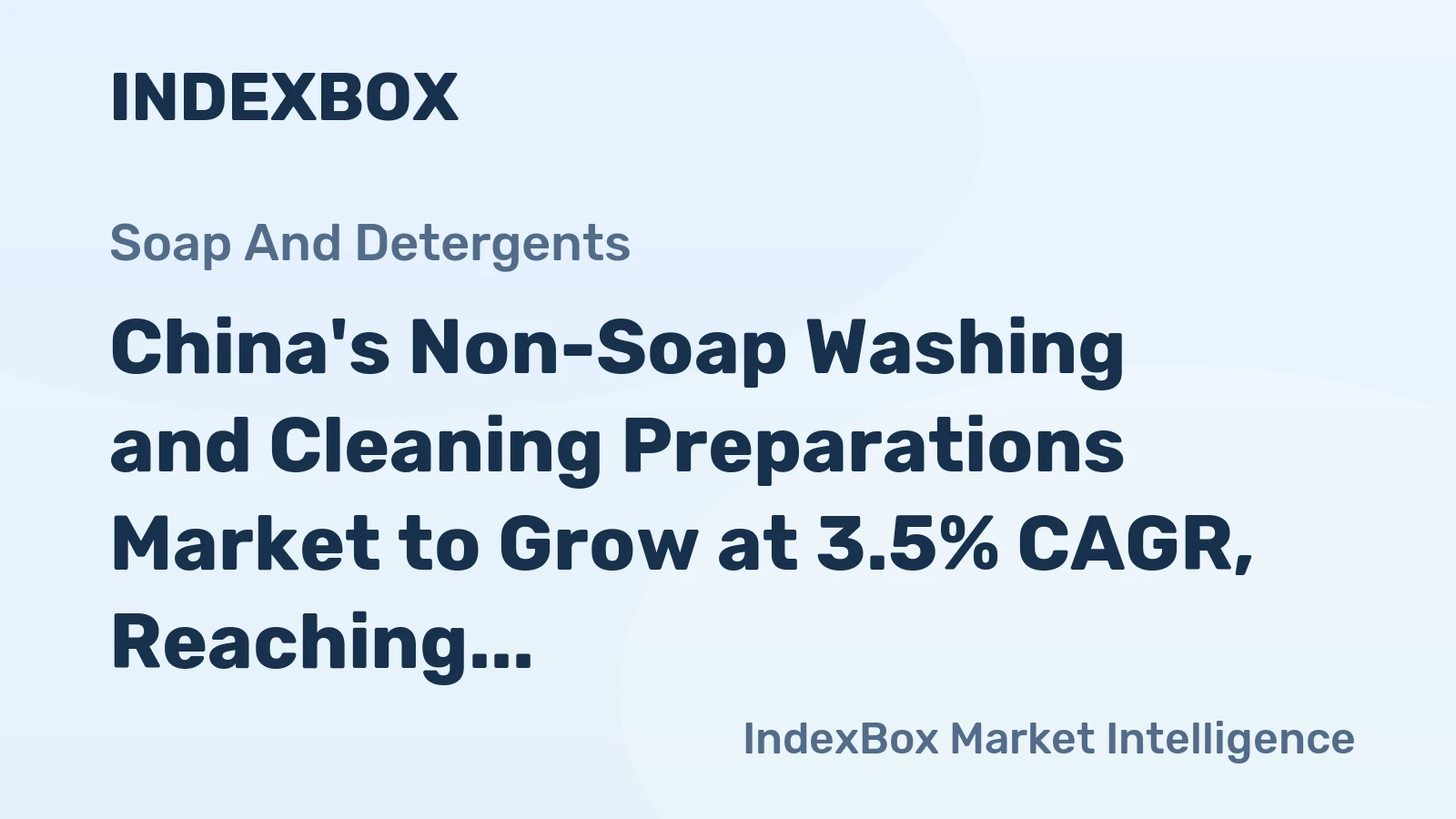 China's Non-Soap Washing and Cleaning Preparations Market to Grow at 3.5% CAGR, Reaching 37M tons by 2035