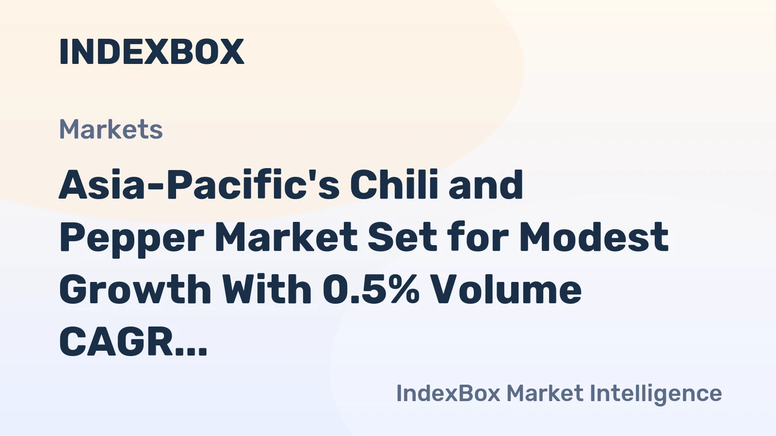 Asia-Pacific's Chili and Pepper Market Set for Modest Growth With 0.5% Volume CAGR Through 2035