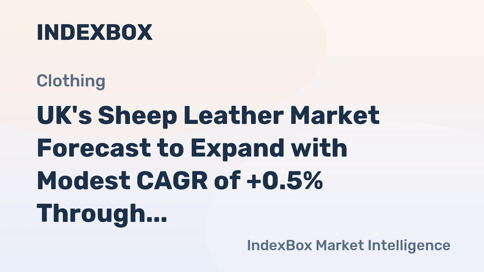 UK's Sheep Leather Market Forecast to Expand with Modest CAGR of +0.5% Through 2035