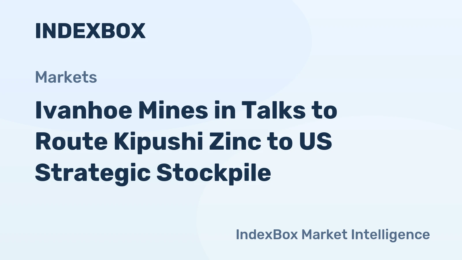 Ivanhoe Mines in Talks to Route Kipushi Zinc to US Strategic Stockpile
