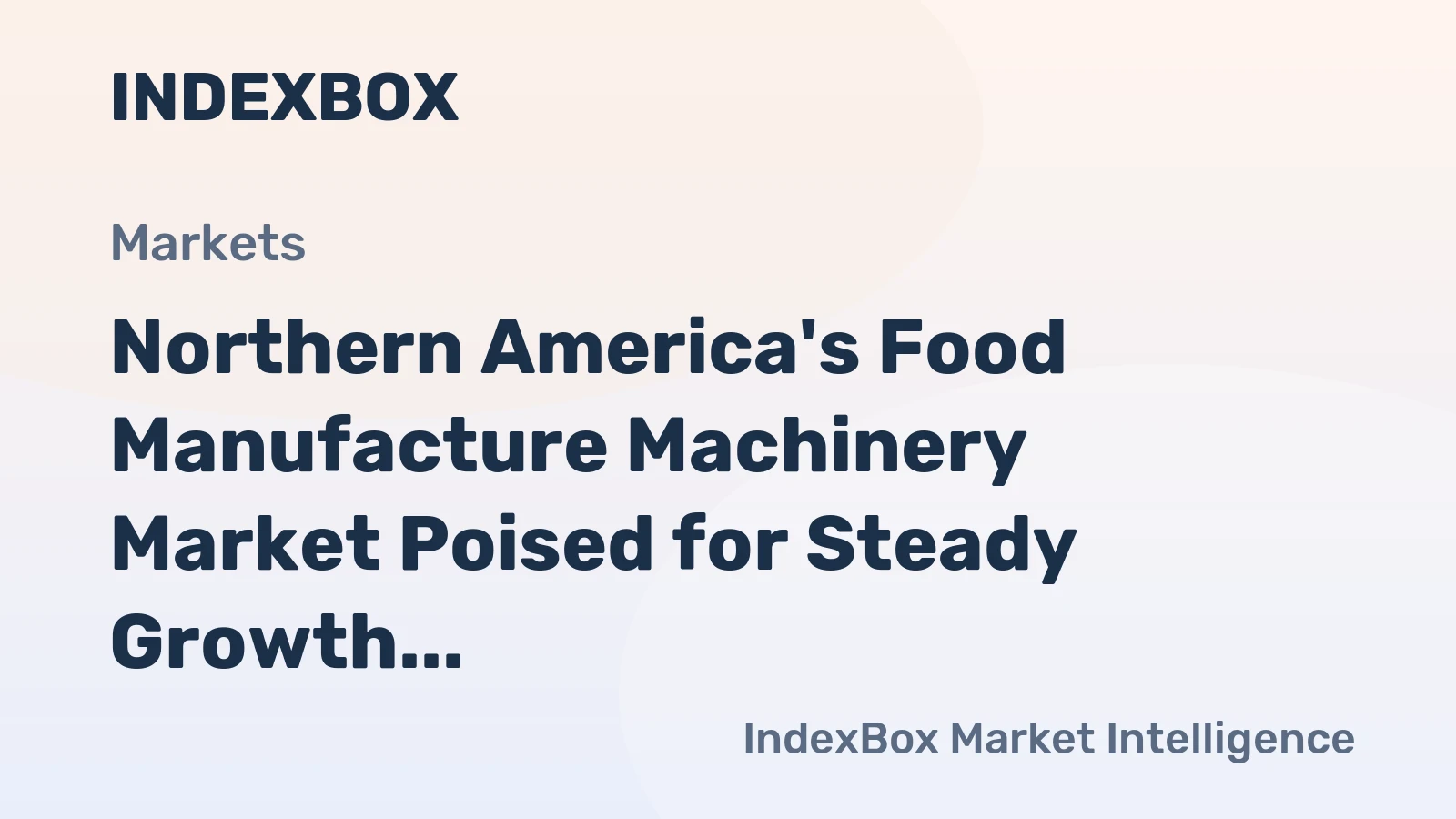 Northern America's Food Manufacture Machinery Market Poised for Steady Growth with 2.8% CAGR