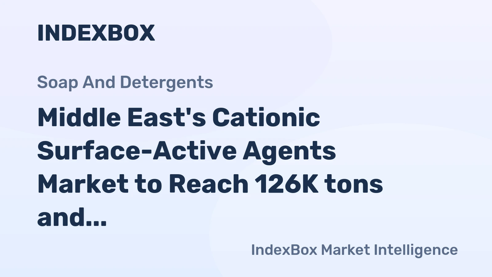 Middle East's Cationic Surface-Active Agents Market to Reach 126K tons and $335M by 2035