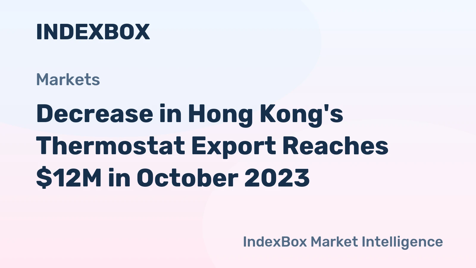 Decrease in Hong Kong's Thermostat Export Reaches $12M in October 2023