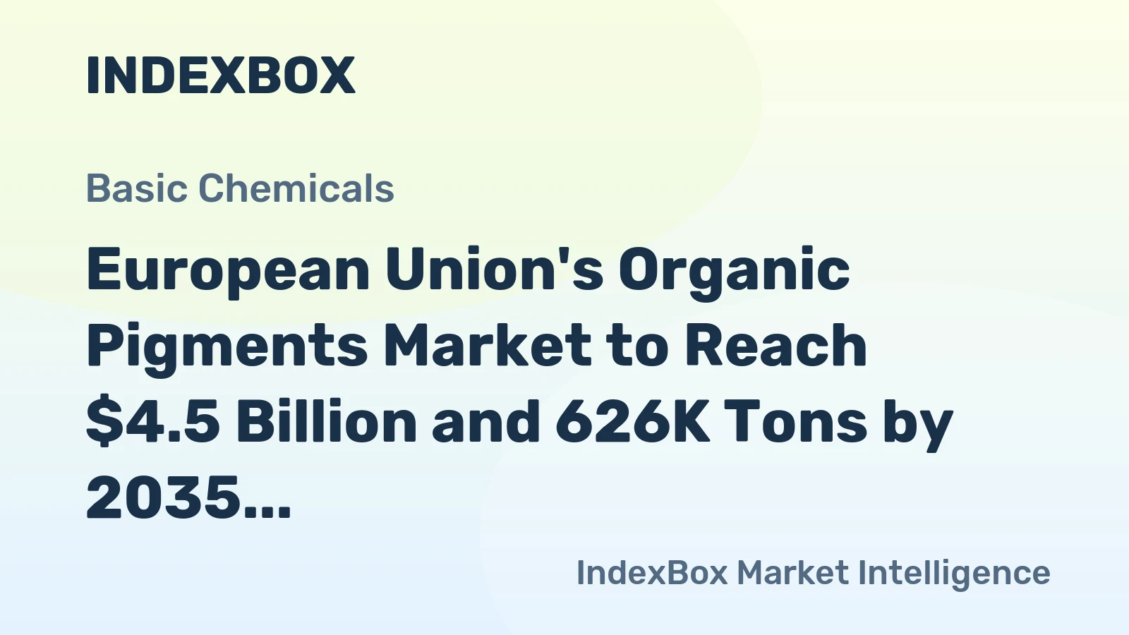 European Union's Organic Pigments Market to Reach $4.5 Billion and 626K Tons by 2035