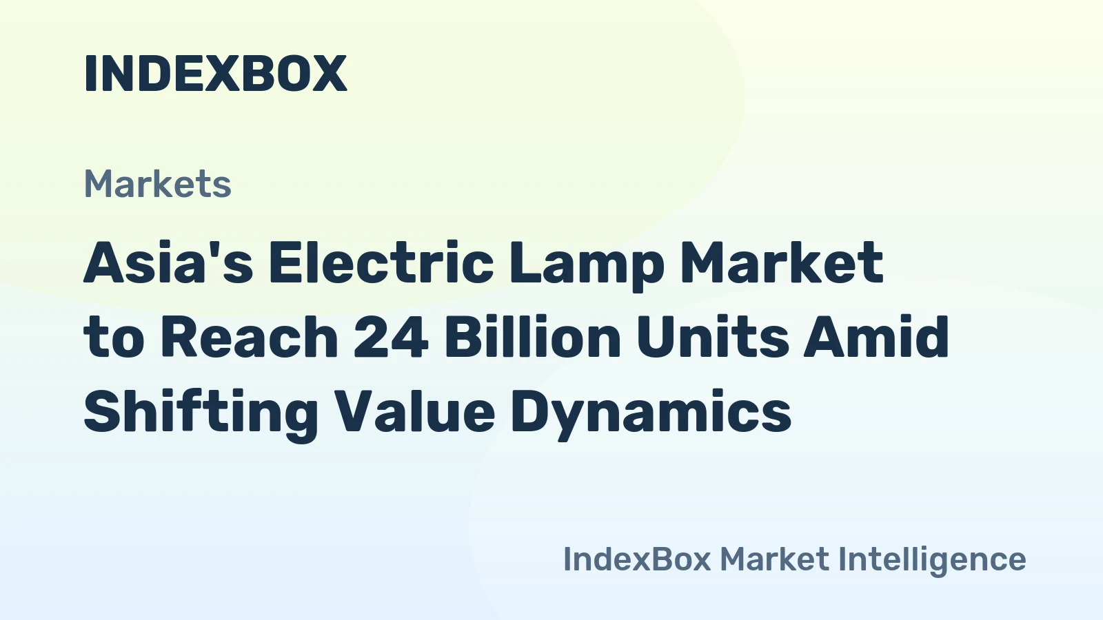 Asia's Electric Lamp Market to Reach 24 Billion Units Amid Shifting Value Dynamics
