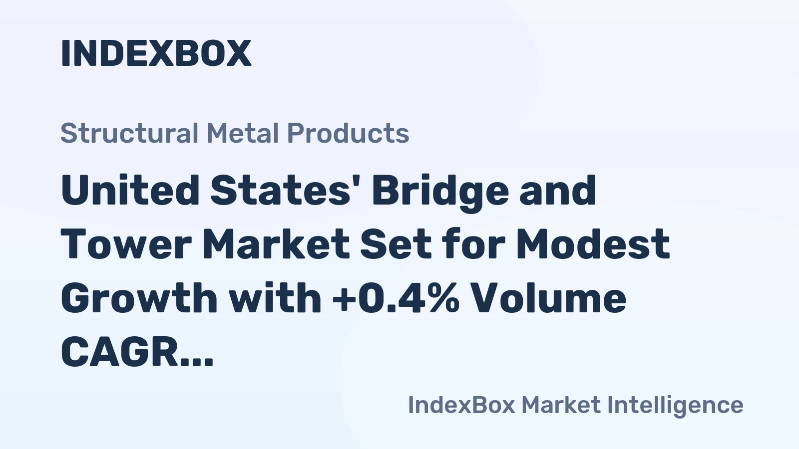 United States' Bridge and Tower Market Set for Modest Growth with +0.4% Volume CAGR Through 2035
