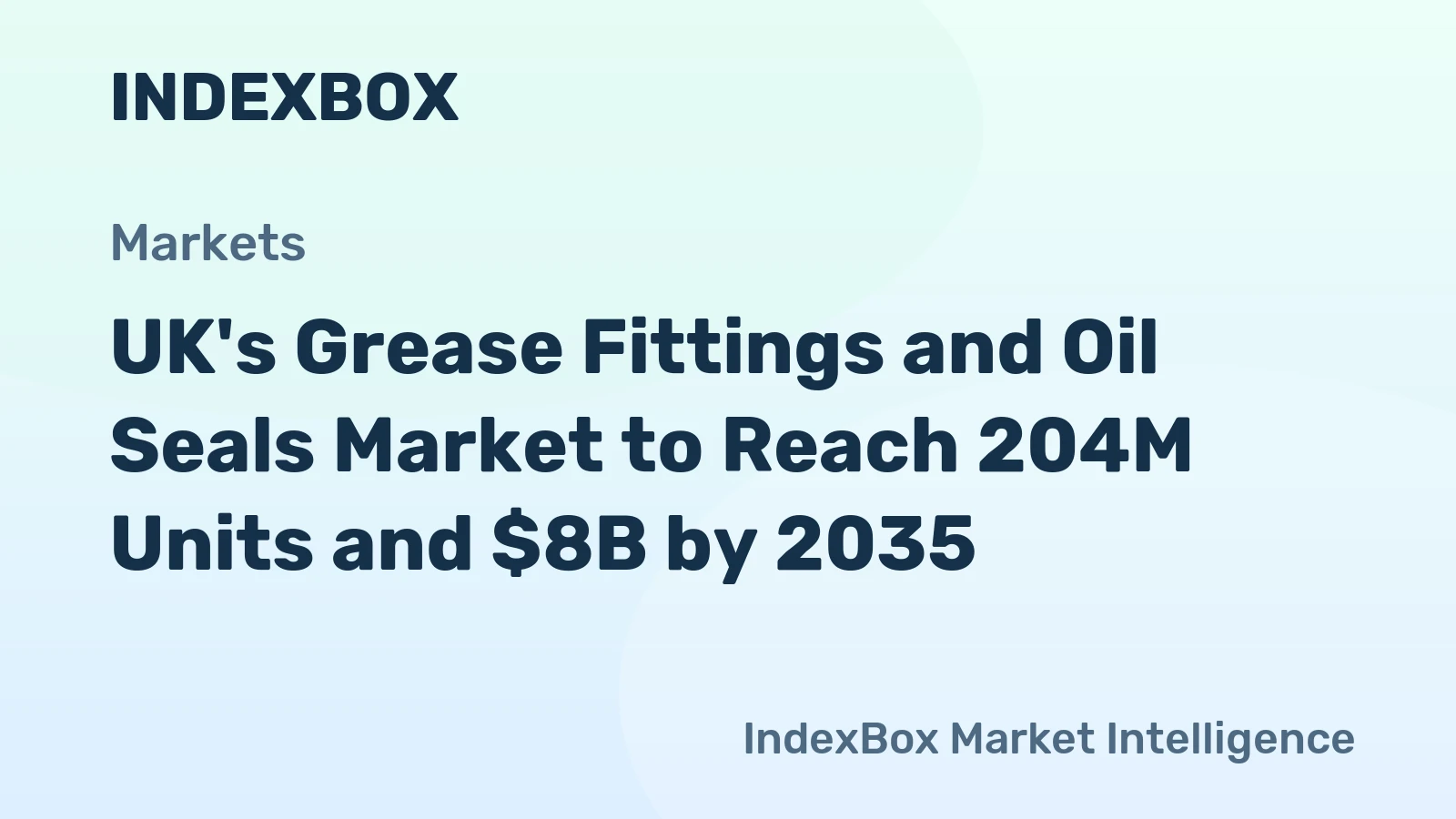 UK's Grease Fittings and Oil Seals Market to Reach 204M Units and $8B by 2035