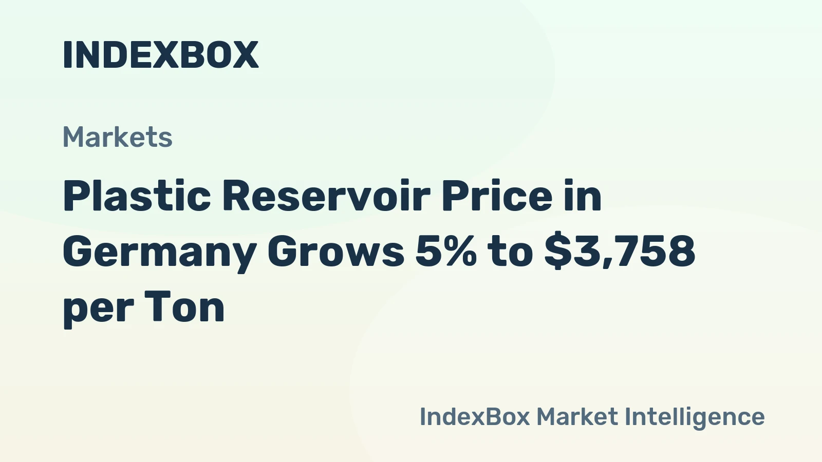 Plastic Reservoir Price in Germany Grows 5% to $3,758 per Ton