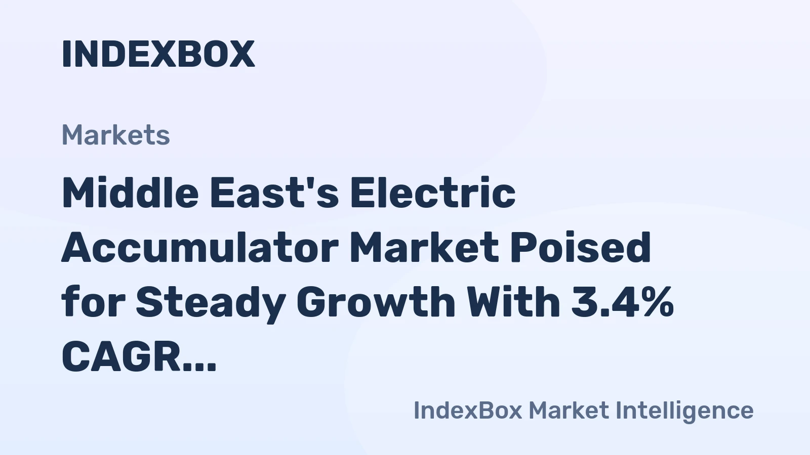 Middle East's Electric Accumulator Market Poised for Steady Growth With 3.4% CAGR in Value Through 2035