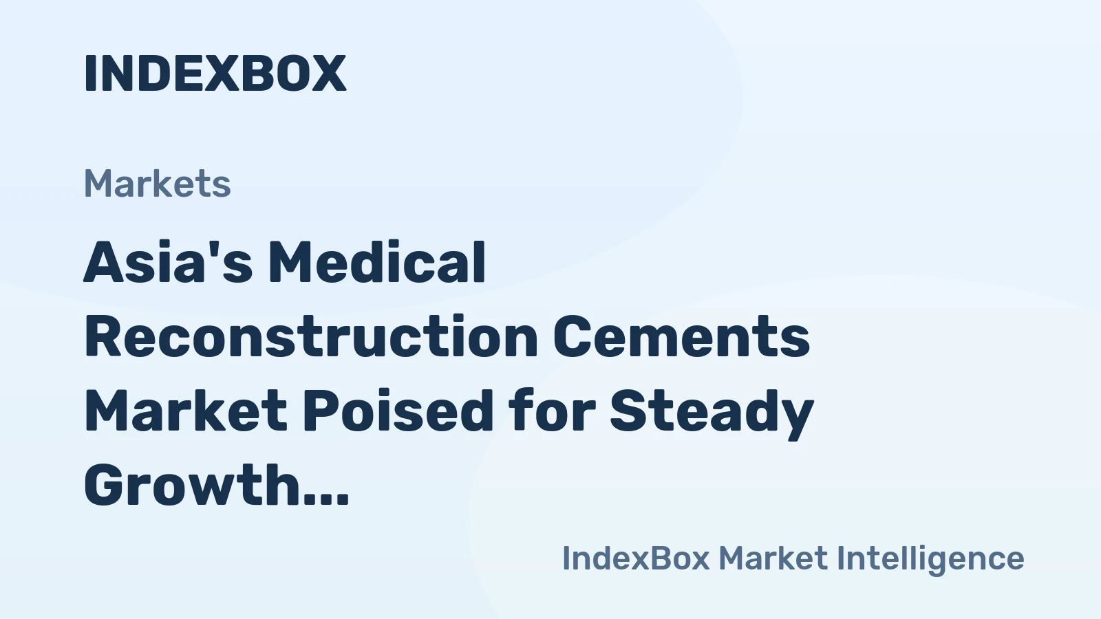 Asia's Medical Reconstruction Cements Market Poised for Steady Growth With a 1.9% CAGR Through 2035