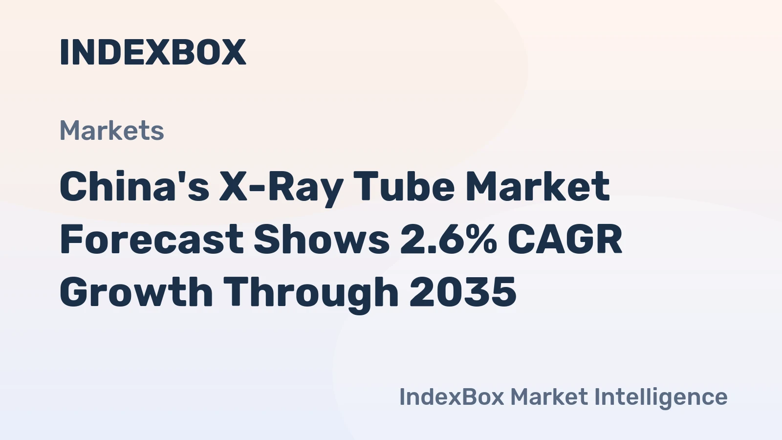 China's X-Ray Tube Market Forecast Shows 2.6% CAGR Growth Through 2035