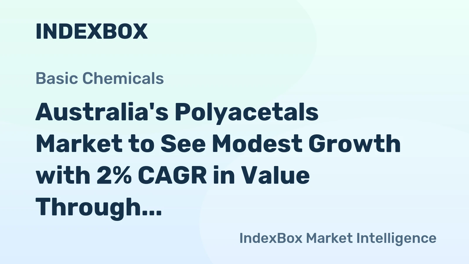 Australia's Polyacetals Market to See Modest Growth with 2% CAGR in Value Through 2035