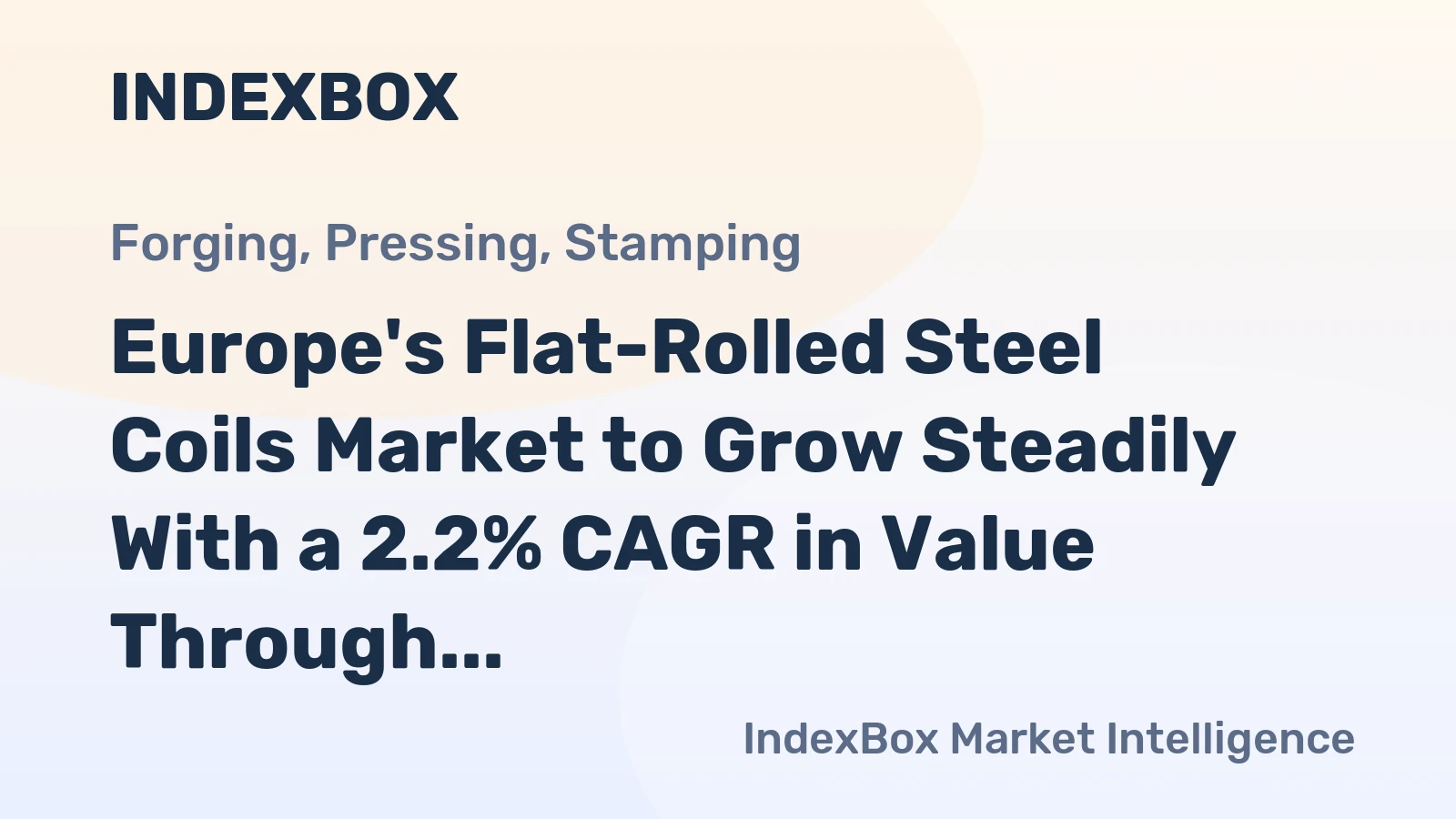 Europe's Flat-Rolled Steel Coils Market to Grow Steadily With a 2.2% CAGR in Value Through 2035