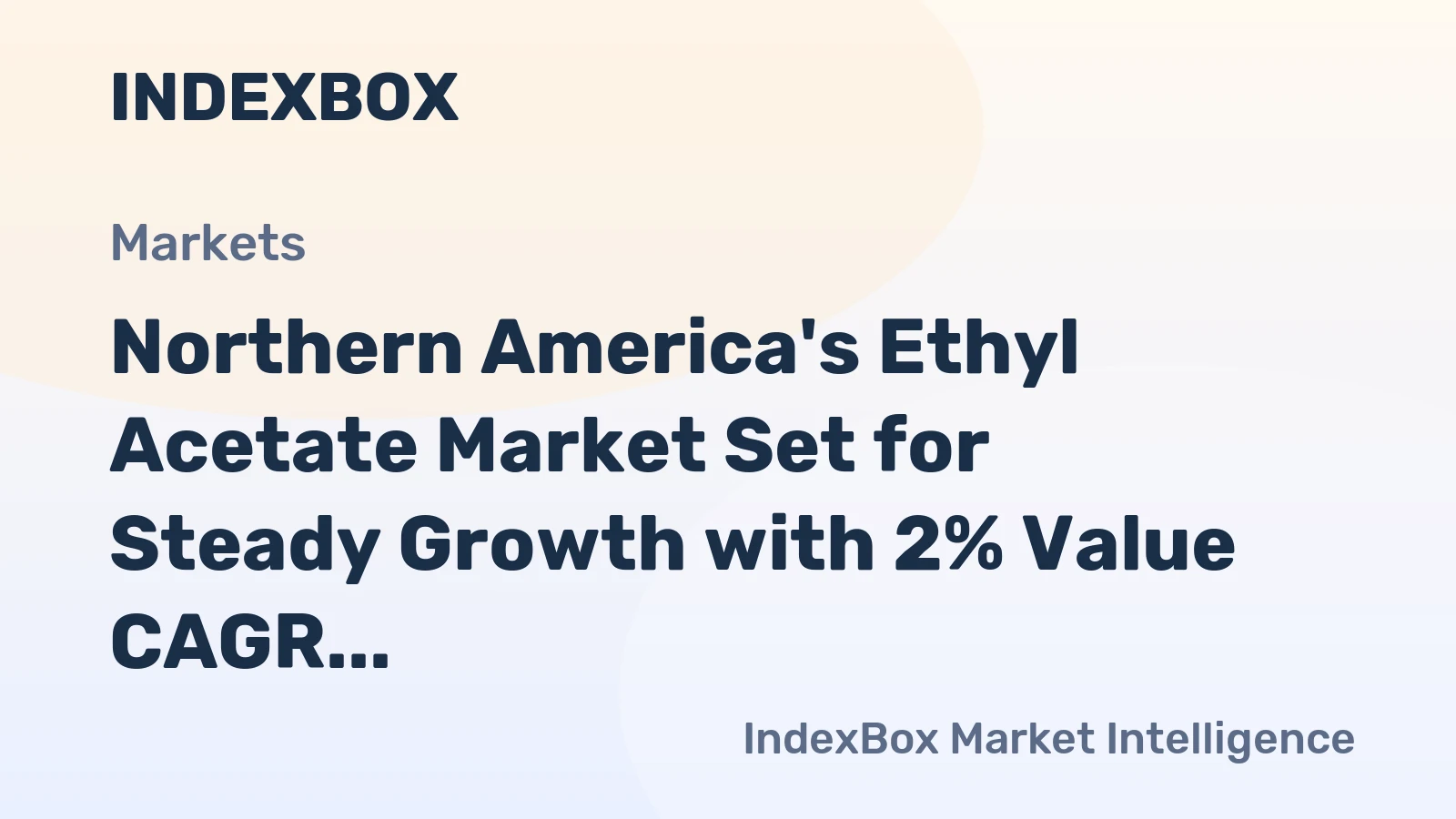 Northern America's Ethyl Acetate Market Set for Steady Growth with 2% Value CAGR Through 2035