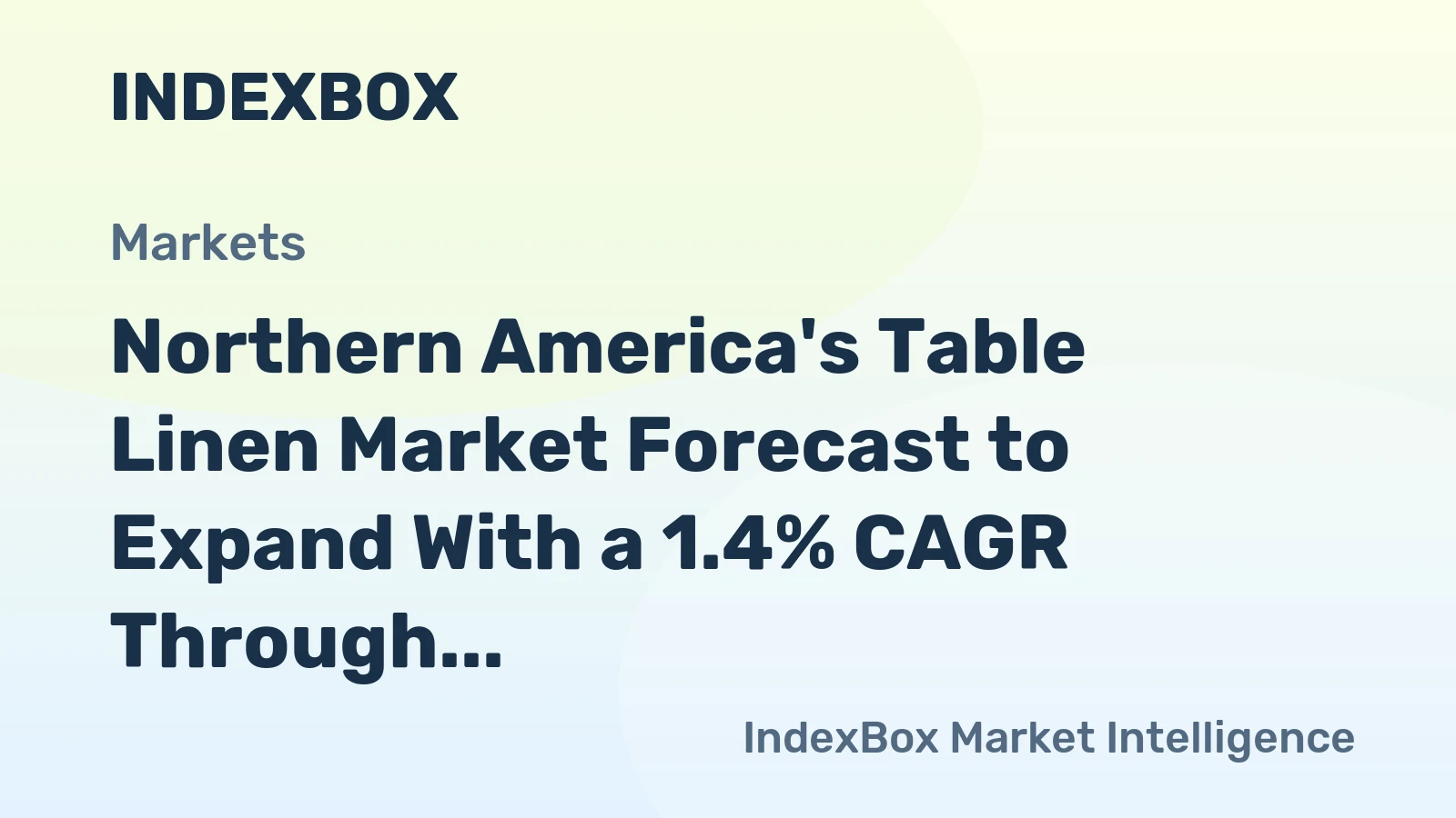 Northern America's Table Linen Market Forecast to Expand With a 1.4% CAGR Through 2035
