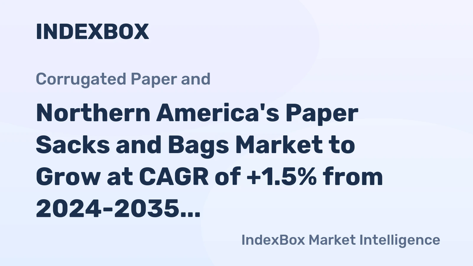 Northern America's Paper Sacks and Bags Market to Grow at CAGR of +1.5% from 2024-2035, Reaching 62M tons