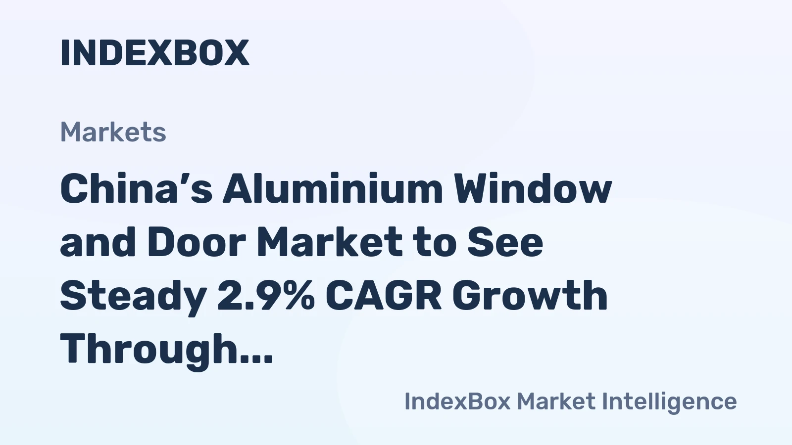 China’s Aluminium Window and Door Market to See Steady 2.9% CAGR Growth Through 2035