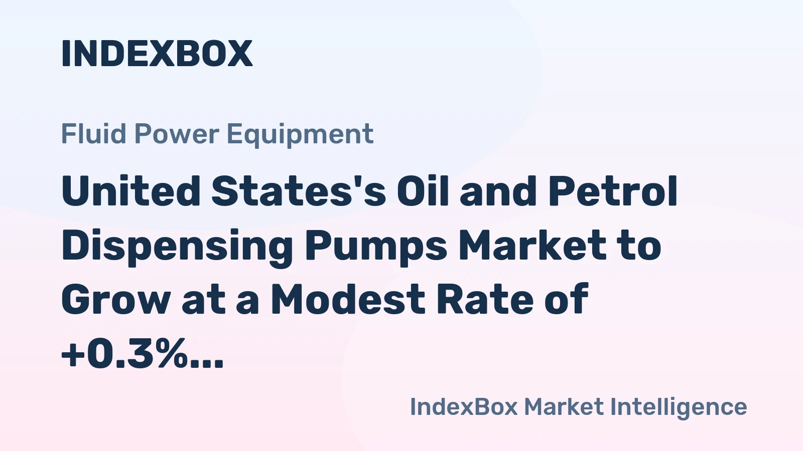 United States's Oil and Petrol Dispensing Pumps Market to Grow at a Modest Rate of +0.3% CAGR from 2024 to 2035